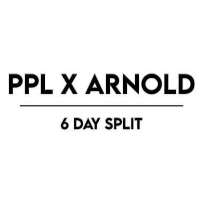 PPL x Arnold Split | Lyfta